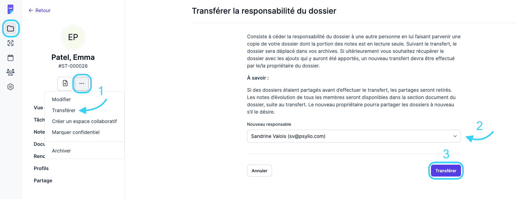 Comment fonctionne le transfert de dossier?